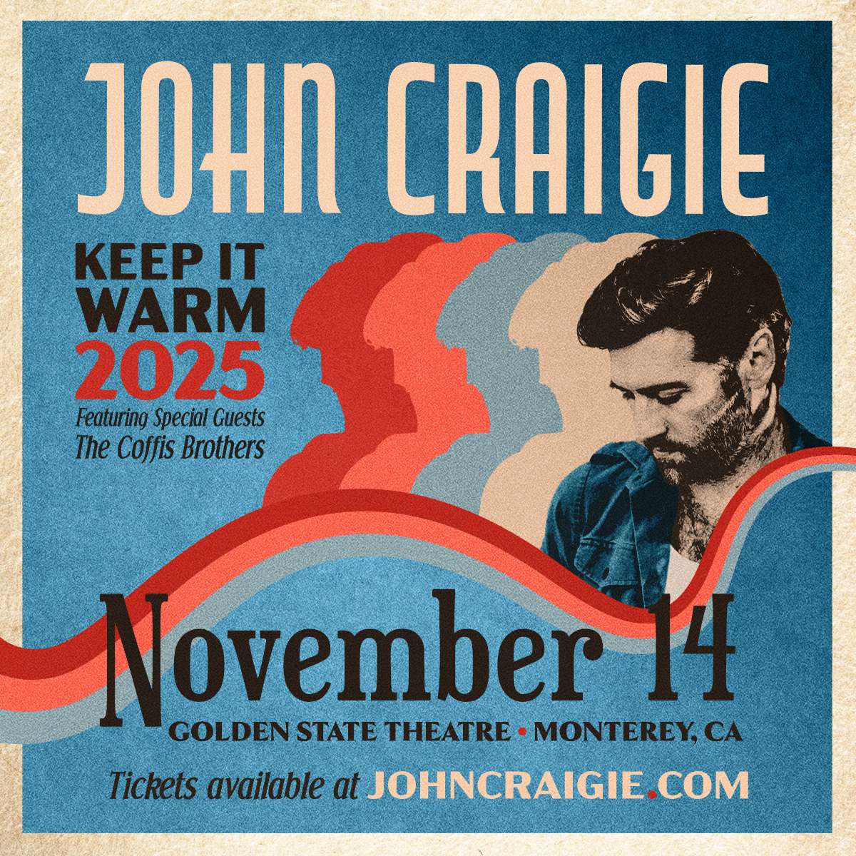 John Craigie - Keep It Warm Tour 2025 Tickets | Monterey, CA | Golden State Theatre
