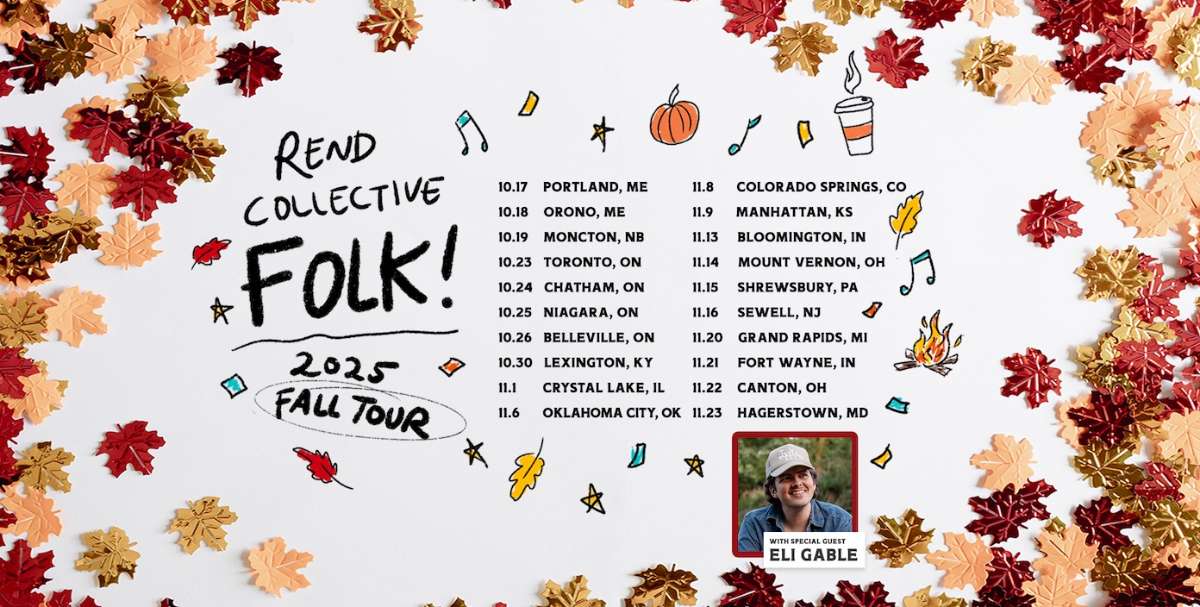 Rend Collective Folk! Tour 2025 Tickets | Lexington, KY | Singletary Center