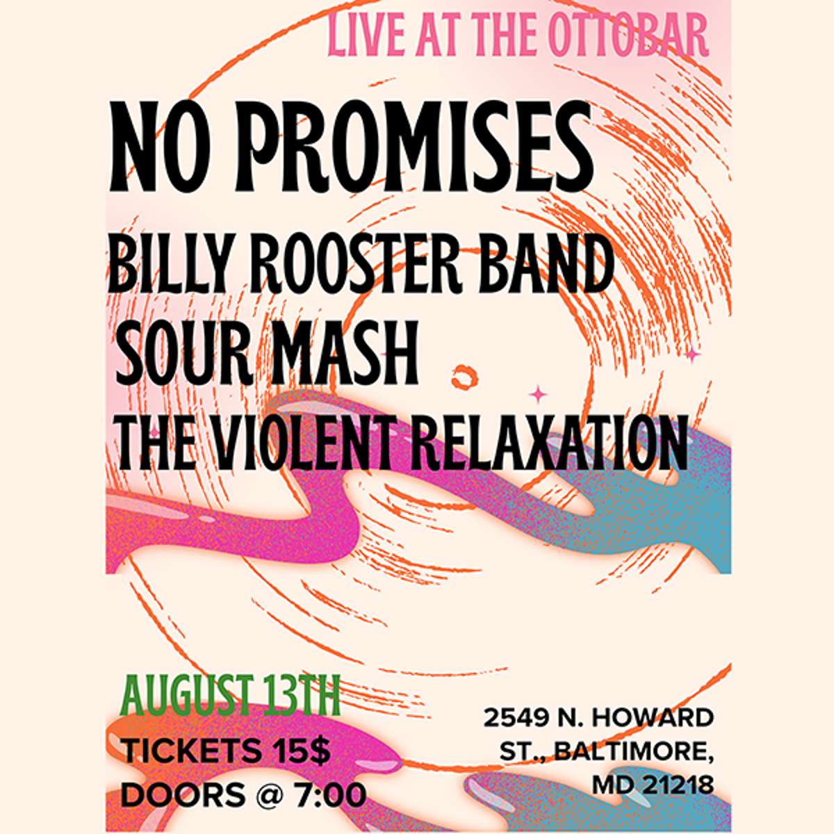 No Promises, Billy Rooster Band, Sour Mash, The Violent Relaxation ...