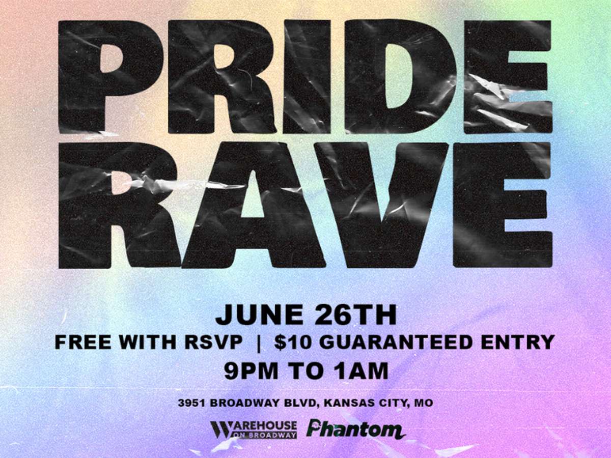 Pride Rave Tickets | Kansas City, MO | Warehouse On Broadway