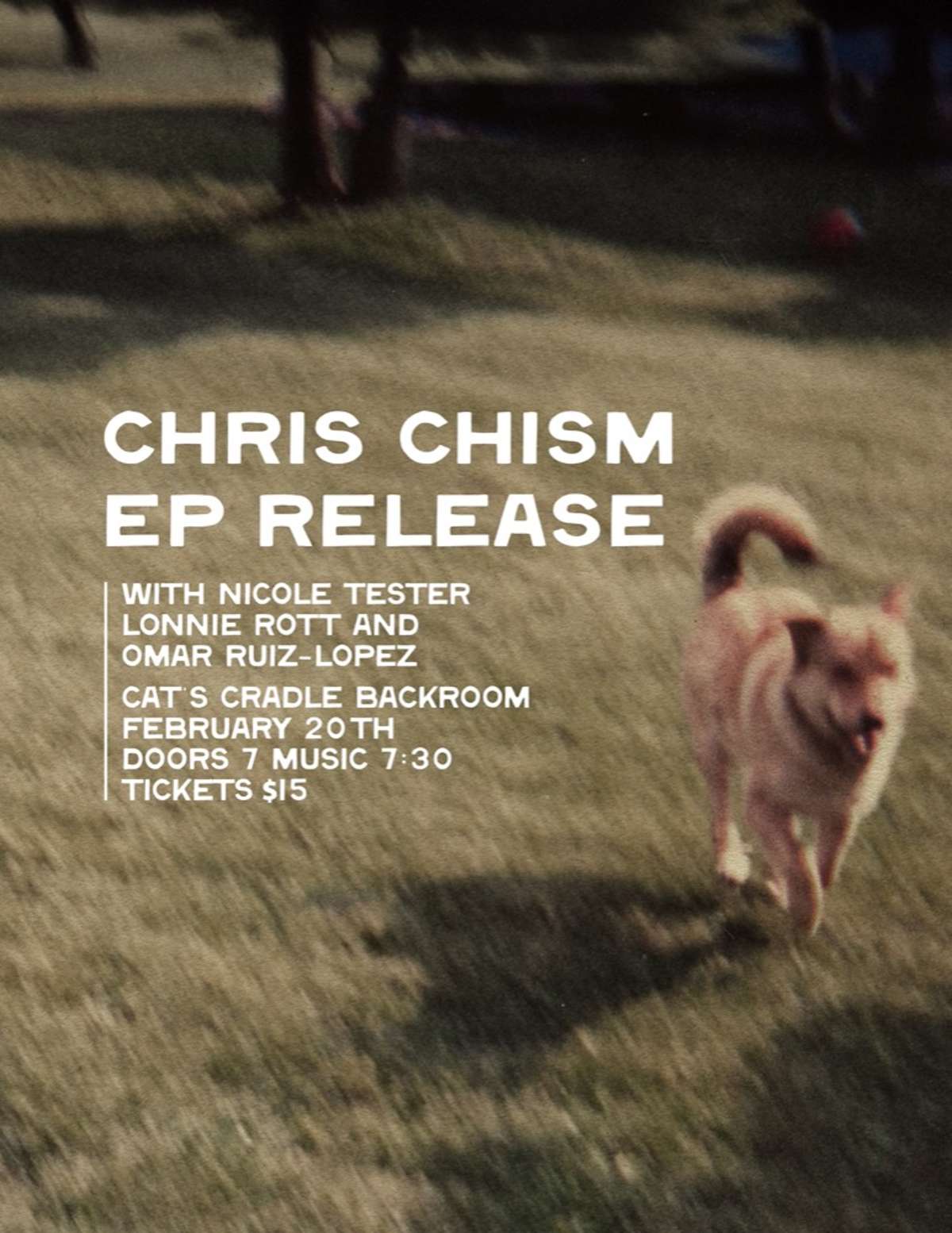 Chris Chism EP Release, with Nicole Tester, Lonnie Rott, Omar Ruiz ...