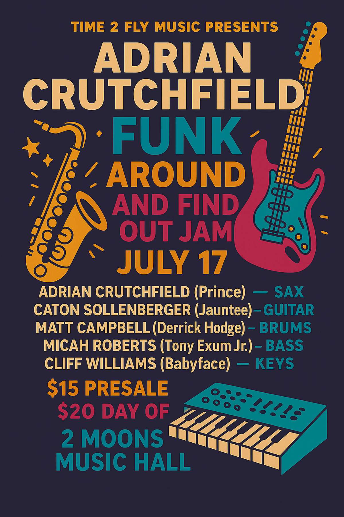 Adrian Crutchfield: Funk Around and Find Out Jam Tickets | Denver, CO ...
