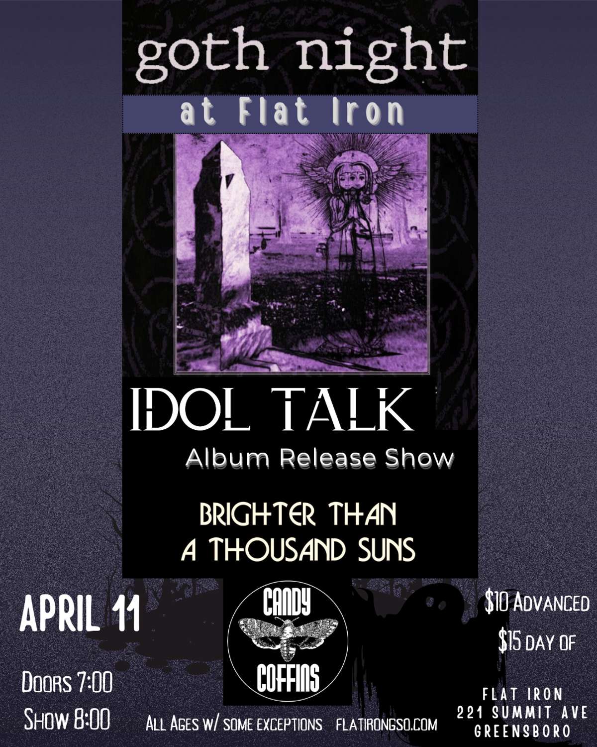 Goth Night: Idol Talk (album release show) Brighter Than A Thousand ...