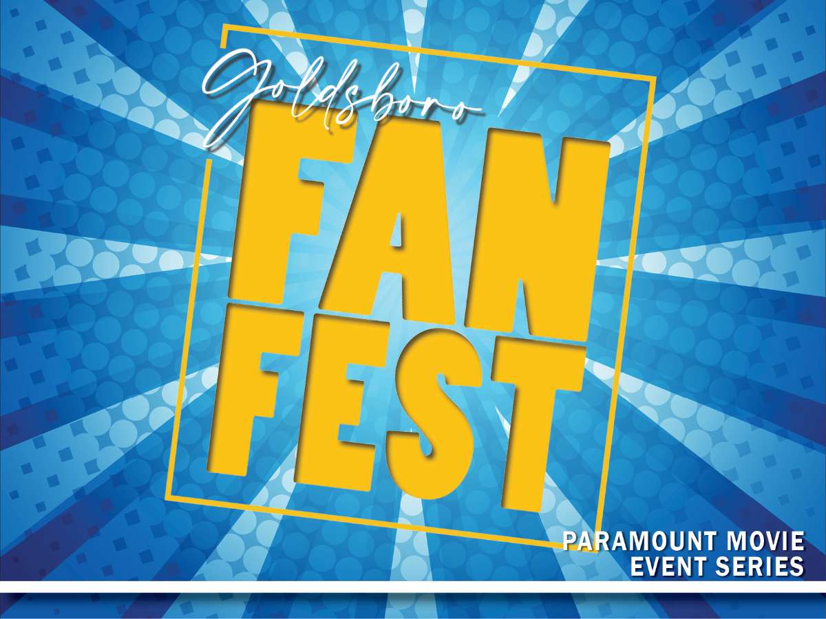 Goldsboro FanFest 2026 Tickets | Goldsboro, NC | Paramount Theatre ...