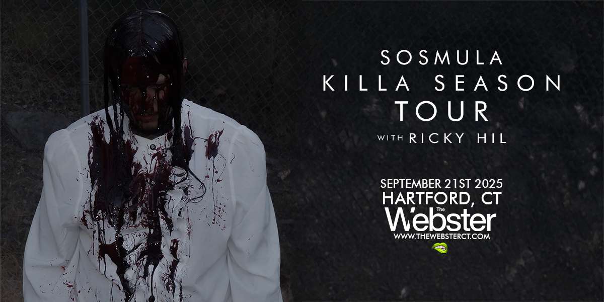 SOSMULA Tickets | Hartford, CT | The Webster Underground