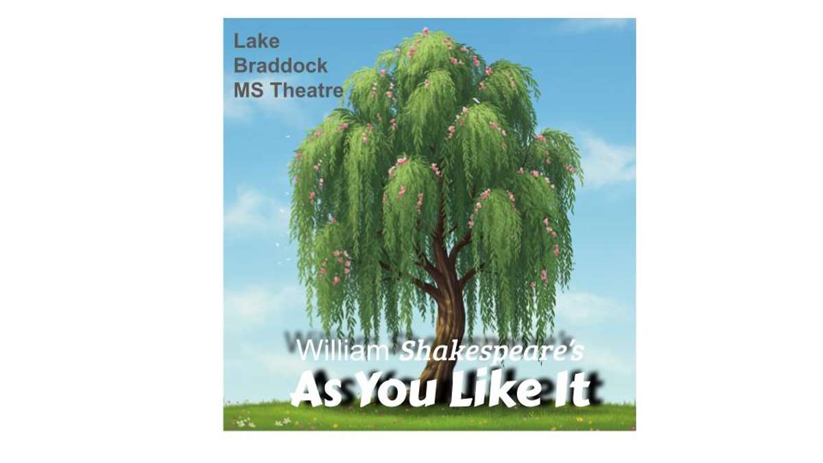 As You Like It Tickets | Burke, VA | Lake Braddock Middle School Theatre