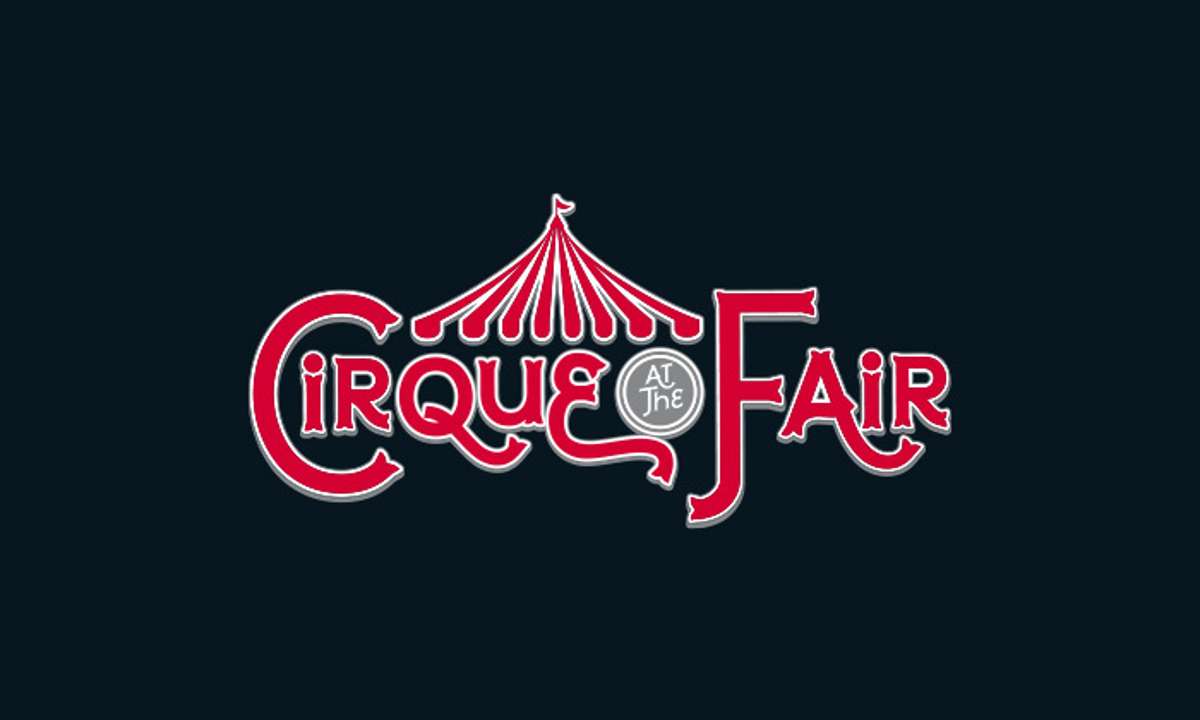 Cirque At The Fair Tickets | West Allis, WI | Wisconsin State Fair Tickets