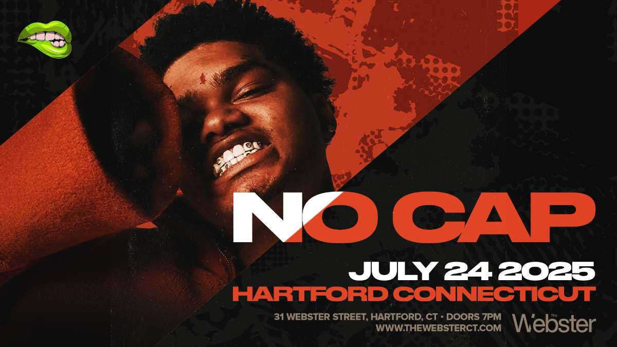 NOCAP Tickets | Hartford, CT | The Webster