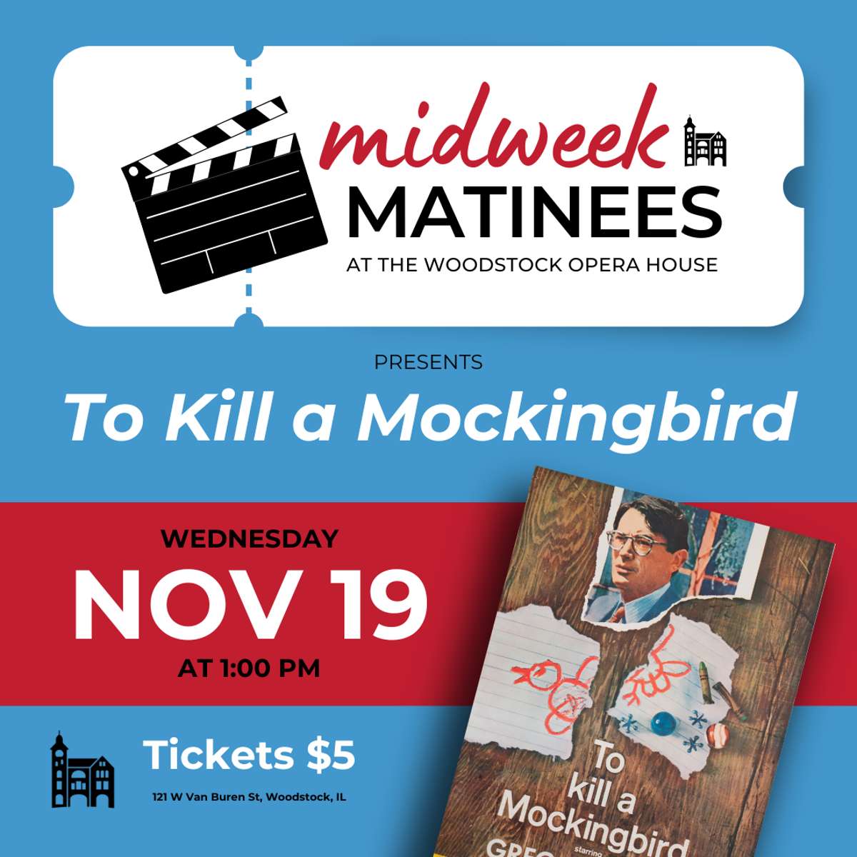 To Kill a Mockingbird Tickets | Woodstock, IL | Woodstock Opera House
