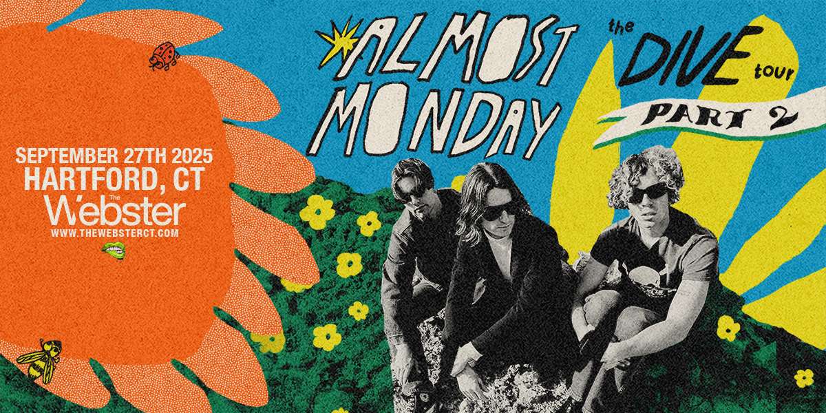 almost monday - The Dive Tour Tickets | Hartford, CT | The Webster Underground
