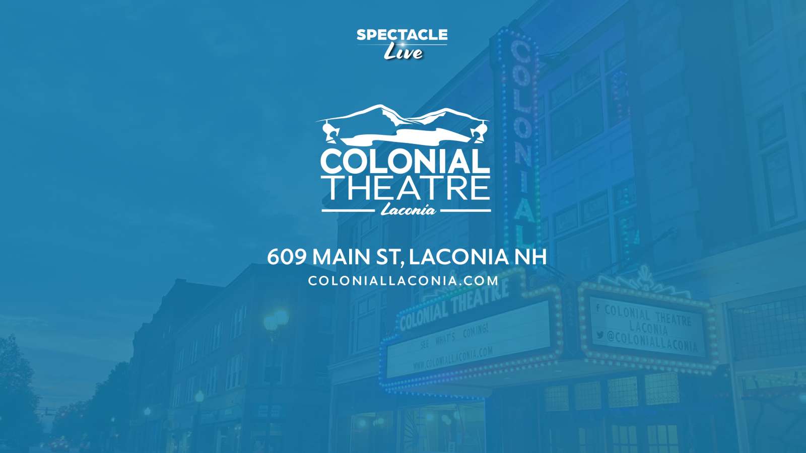 Colonial Theatre Official Tickets | Laconia, NH